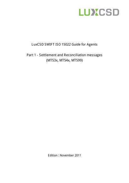 Luxcsd.lpa.part 1 - Mt53x Mt54x SR SWIFT GUIDE - Clearstream