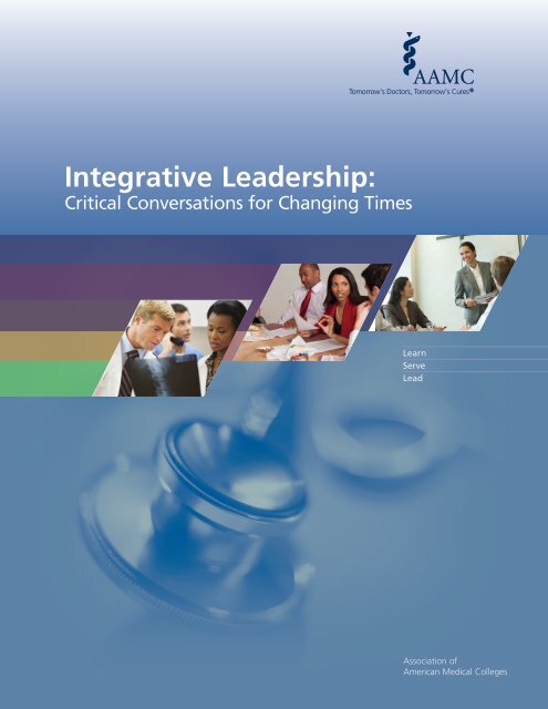 Integrative Leadership - AAMC's member profile