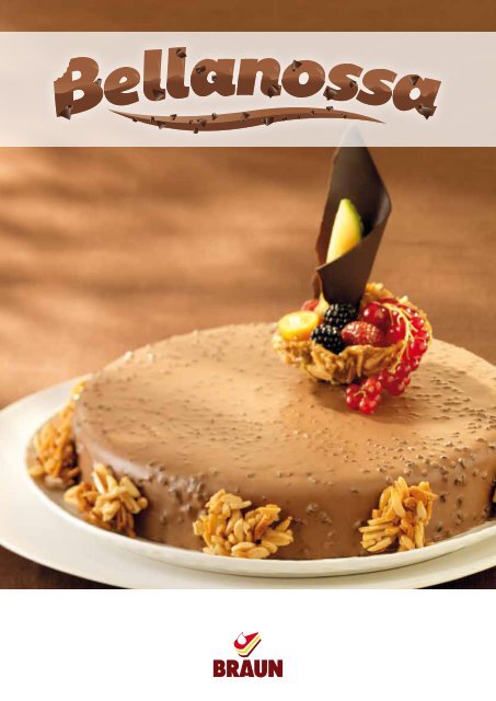 Bellanossa - Martin Braun KG