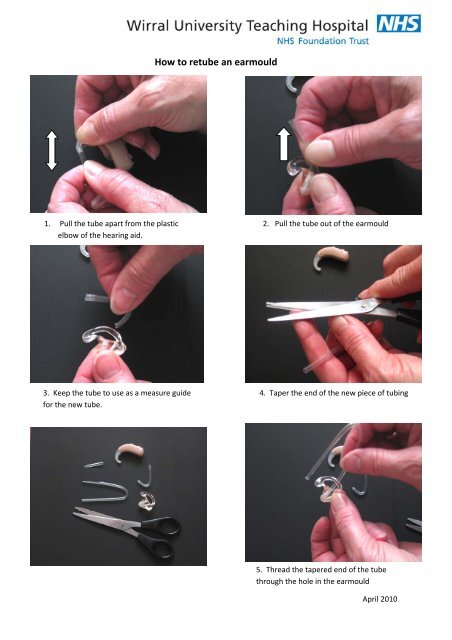 How to retube an earmould