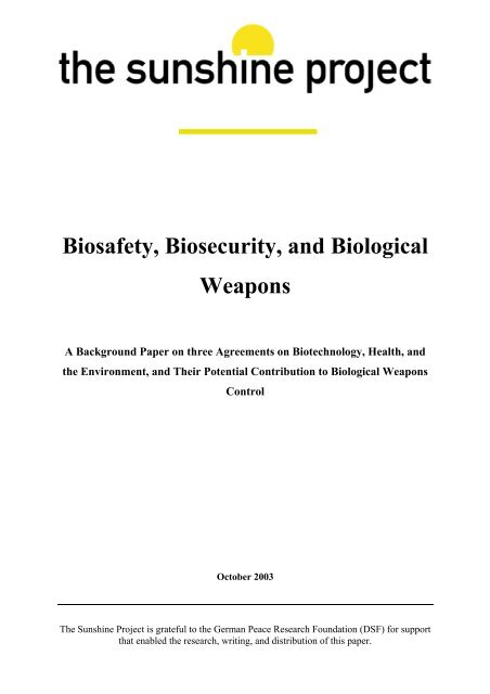 Biosafety, Biosecurity, and Biological Weapons - Sunshine Project