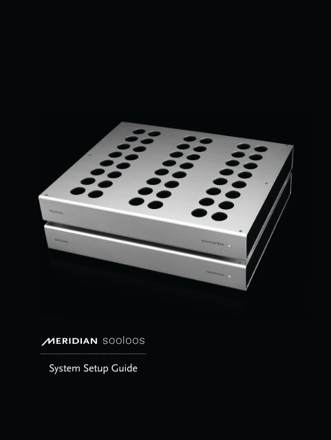 System Setup Guide - Meridian Audio