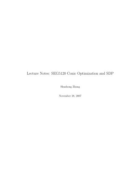 Lecture Notes: SEG5120 Conic Optimization and SDP
