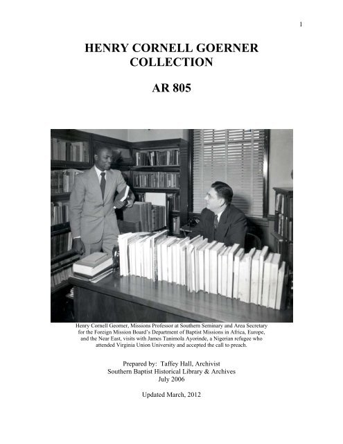 henry cornell goerner collection - Southern Baptist Historical Library ...