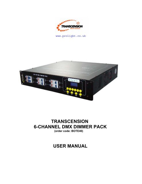 TRANSCENSION 6-CHANNEL DMX DIMMER PACK USER MANUAL