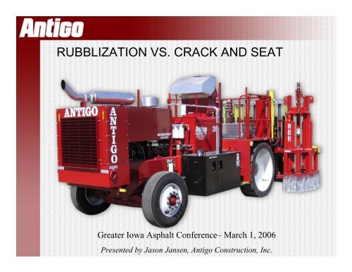 RUBBLIZATION VS. CRACK AND SEAT