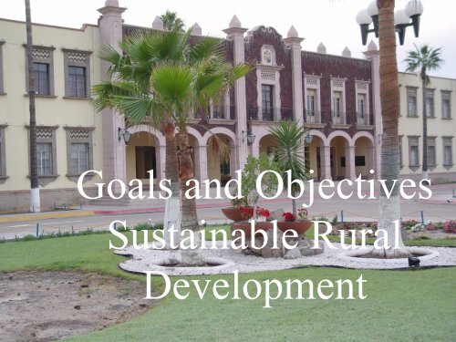 Goals and objectives Sustainable Rural Development
