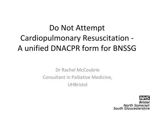 A unified DNACPR form for BNSSG - NHS North Somerset