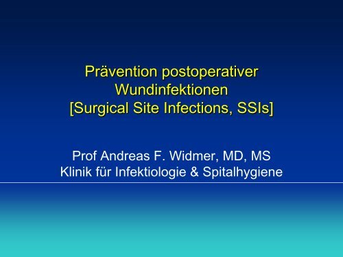 PrÃ¤vention postoperativer Wundinfektionen - Infectionprevention.ch