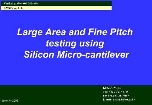 Multi-die Testing using Silicon Micro-Cantilever Probe Card