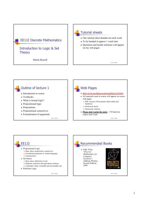 Introduction to Logic & Set Theory EE1J2 Discrete Mathematics ... Introduction to Logic & Set Theory EE1J2 Discrete Mathematics ...