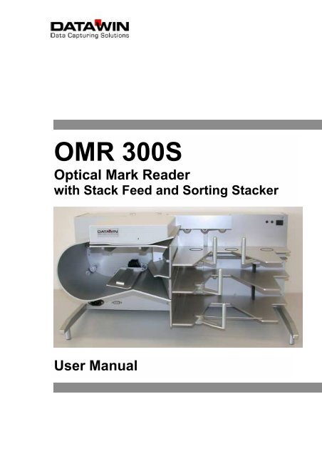 2 The OMR 300S optical mark reader - Datawin Gmbh