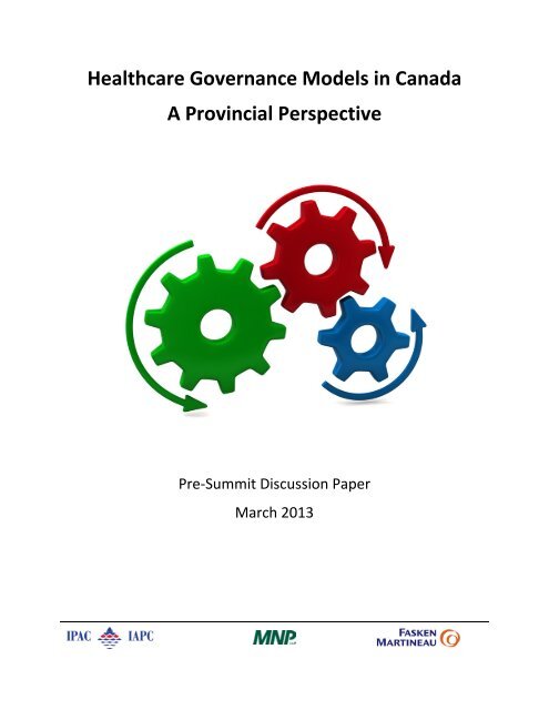Healthcare Governance Models in Canada A Provincial Perspective