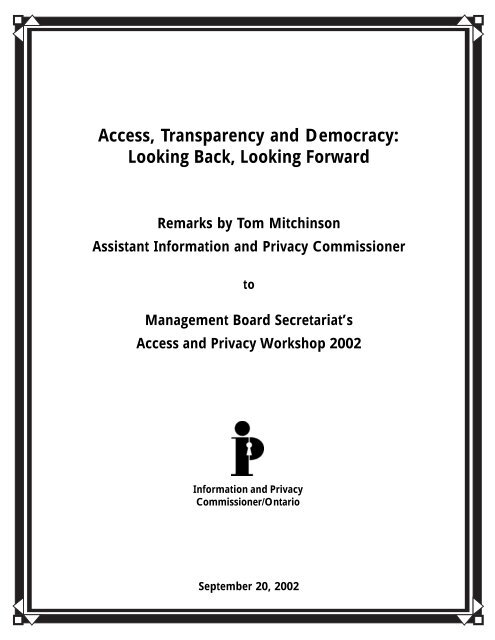 Access, Transparency and Democracy: Looking Back, Looking ...