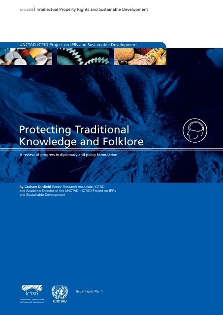 Protecting Traditional Knowledge and Folklore: A ... - IPRsonline.org