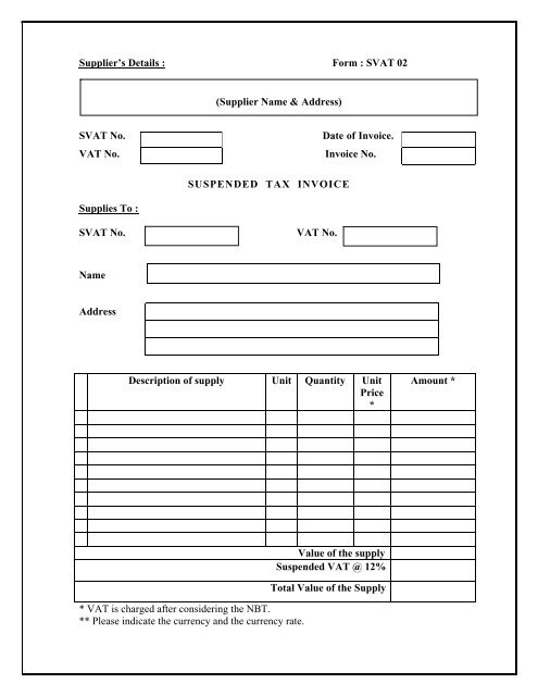 Supplier's Details : Form : SVAT 02 SVAT No. Date of Invoice. VAT ...