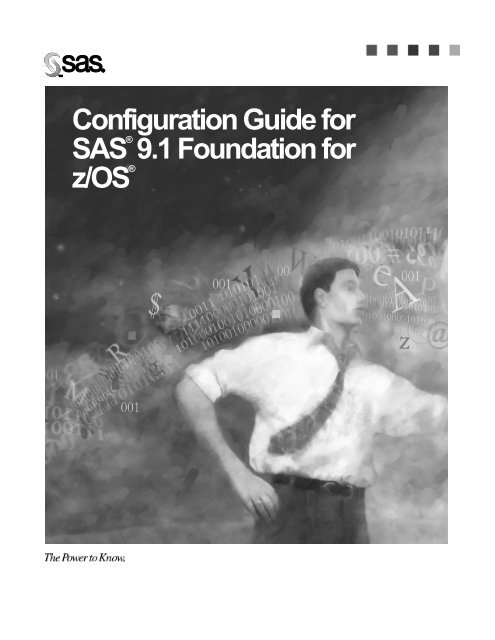 Configuration Guide--SAS 9.1 Foundation for z/OS