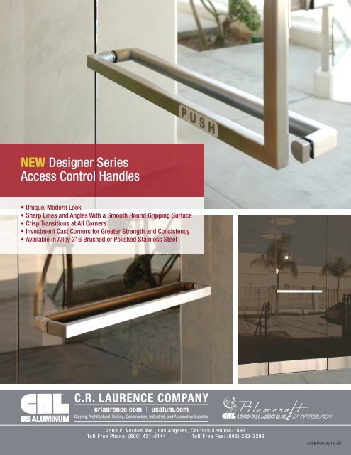 NEW Designer Series Access Control Handles - CR Laurence Co., Inc.