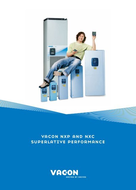 vacon nxp and nxc superlative performance
