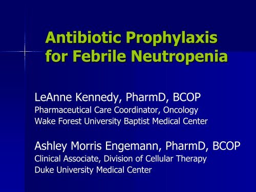 Antibiotic Prophylaxis for Febrile Neutropenia - International Society ...