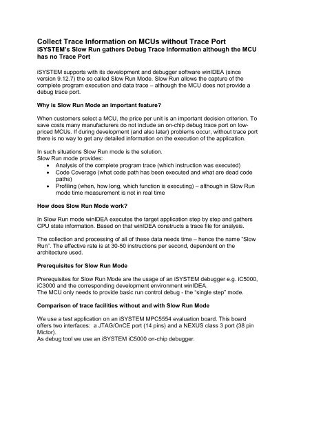 although the MCU does not provide a debug trace port - iSYSTEM