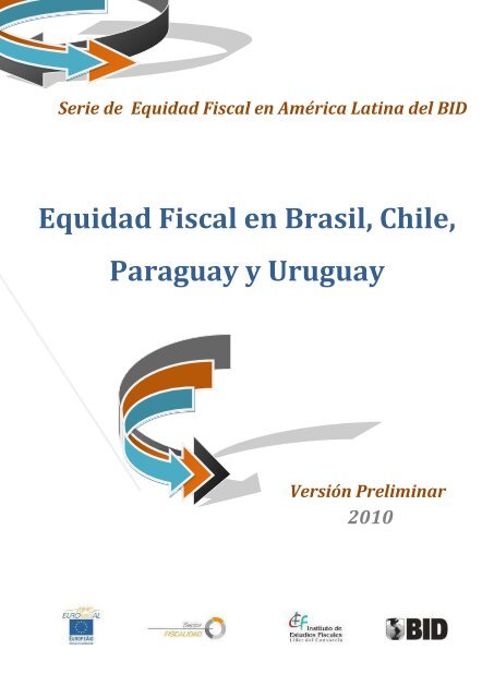 Equidad Fiscal en Brasil, Chile, Paraguay y Uruguay - International ...
