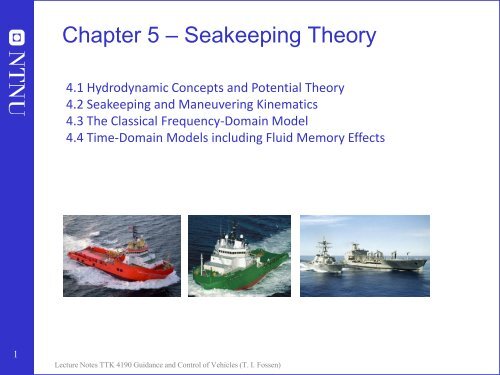 Chapter 5 - seakeeping theory - NTNU