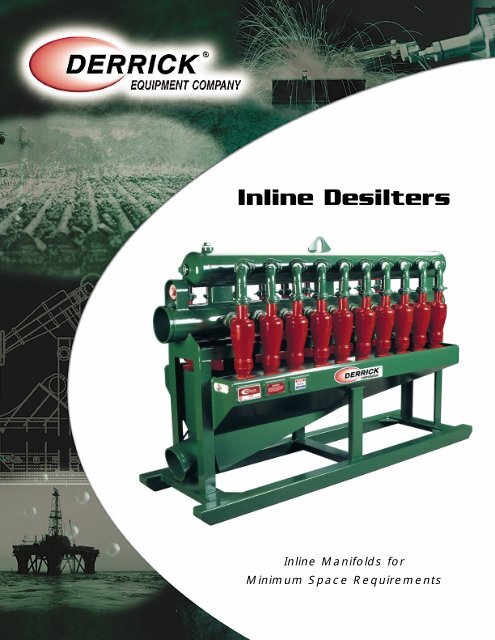 Inline Desilters - Derrick Equipment Company