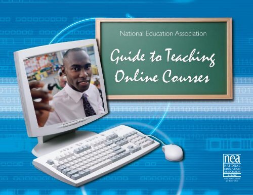Guide to Teaching Online Courses - NEA