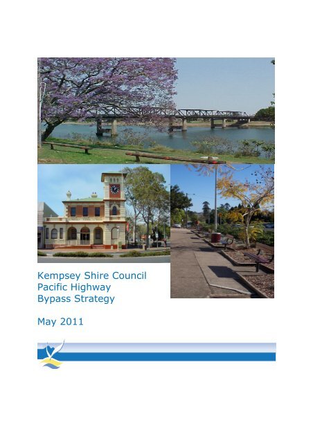 Kempsey Shire Council Pacific Highway Bypass Strategy and ...