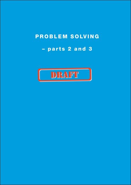 Problem Solving: Parts 2 and 3(Draft)