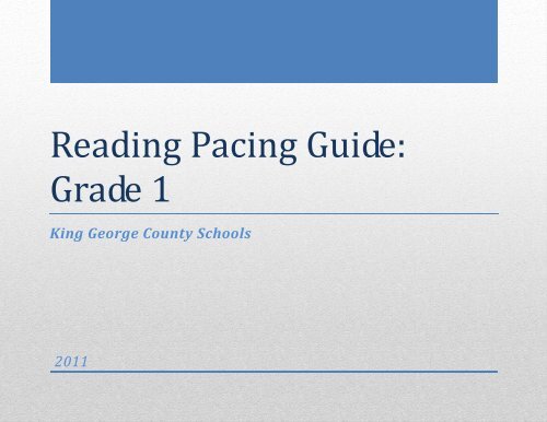Reading Pacing Guide: Grade 1 - King George County Schools