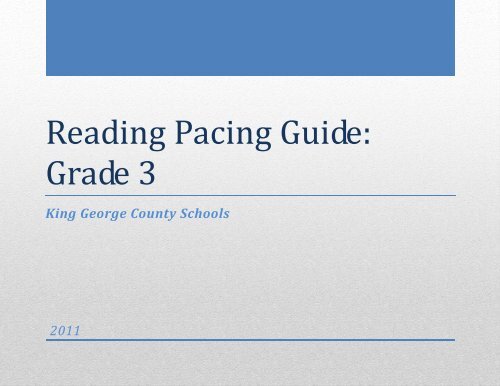 Reading Pacing Guide: Grade 3 - King George County Schools