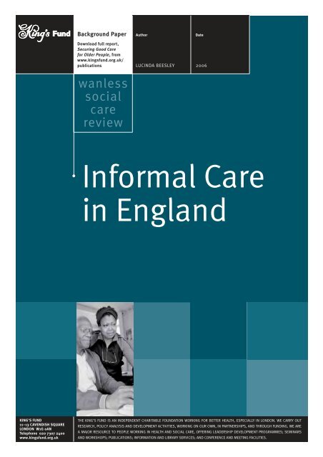 Informal Care in England Derek Wanless Social ... - The King's Fund