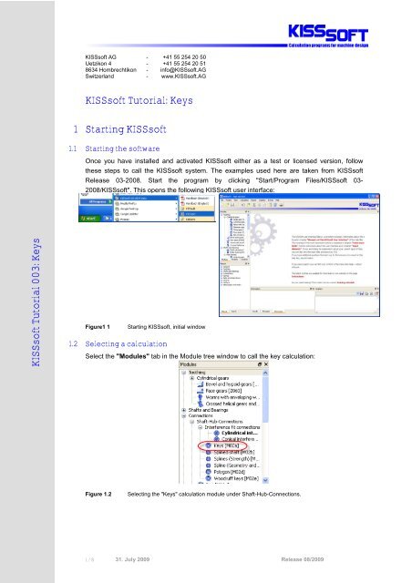 KISSsoft Tutorial: Keys 1 Starting KISSsoft KISSsoft ... - KISSsoft AG