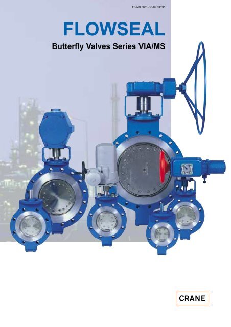 FLOWSEAL Butterfly Valves Series VIA/MS - Klinger Danmark A/S