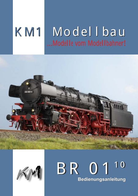Baureihe 01.10 - KM1 Modellbau