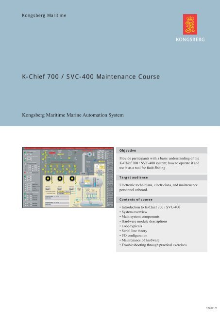 K-Chief 700 SVC 400 Maintenance Course.indd - Kongsberg Maritime