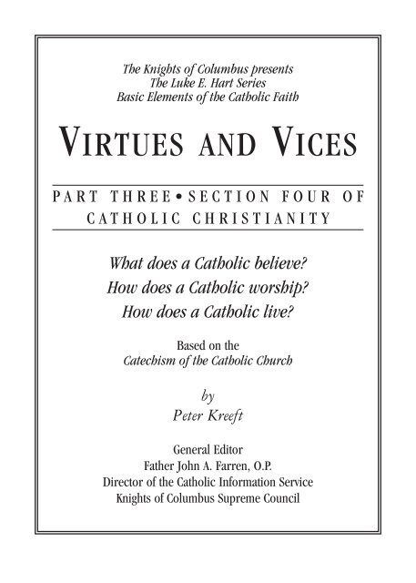VIRTUES AND VICES - Knights of Columbus, Supreme Council