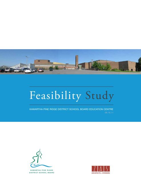 Feasibility Study - Kawartha Pine Ridge District School Board