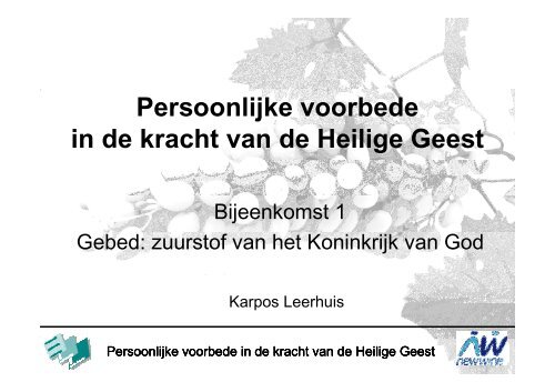 Persoonlijke voorbede in de kracht van de Heilige Geest