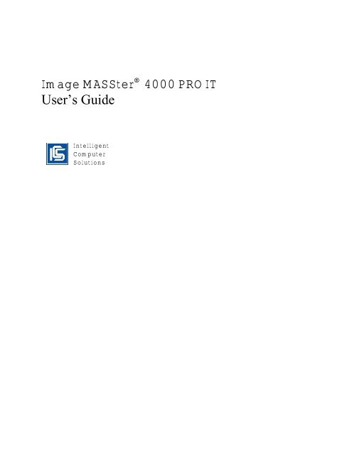 Image masster 4000 pro it user's guide - ICS-IQ.com