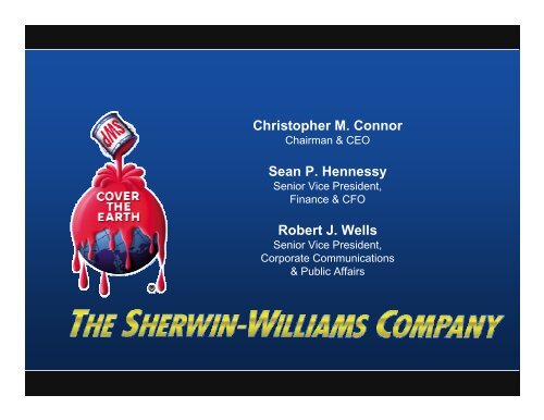 Christopher M. Connor Robert J. Wells Sean P ... - Sherwin-Williams