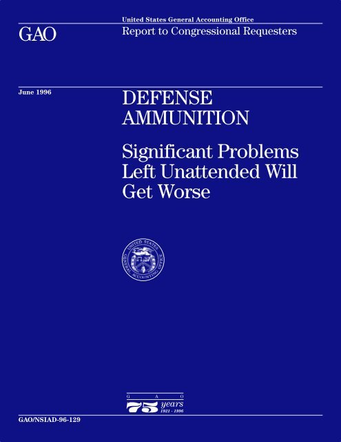 NSIAD-96-129 Defense Ammunition - Justia GAO Reports