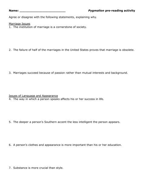 Pygmalion pre-reading activity Agree or disagree with the following ...