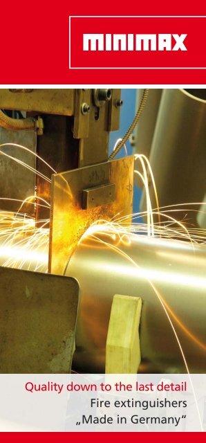 Quality down to the last detail Fire extinguishers â Made in Germanyâ