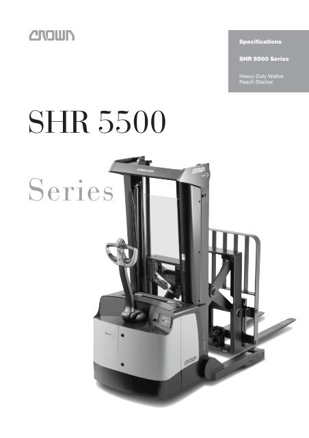 SHR 5500 Series Specifications - Crown Equipment Corporation