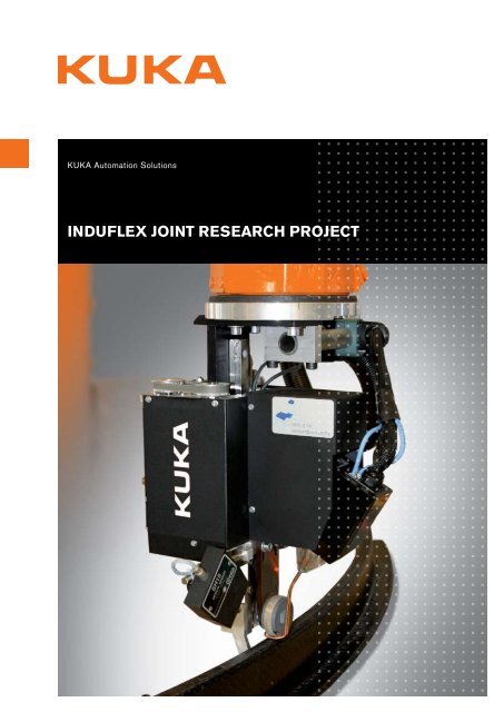 INDUFLEX JOINT RESEARCH PROJECT - KUKA Systems