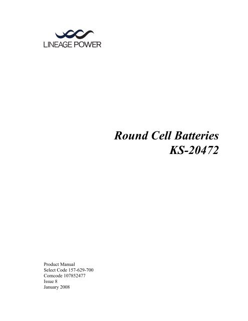 Round Cell Batteries KS-20472 - Lineage Power