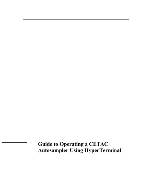 Guide to Operating a CETAC Autosampler Using HyperTerminal